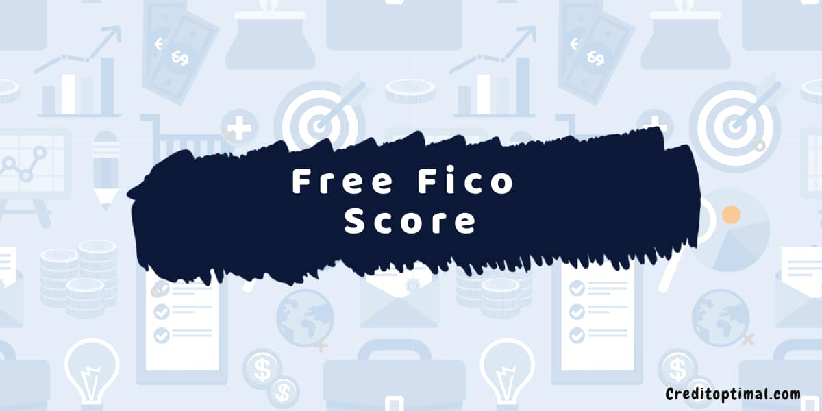 Free Fico Score - Everything You Need to Know in 2024