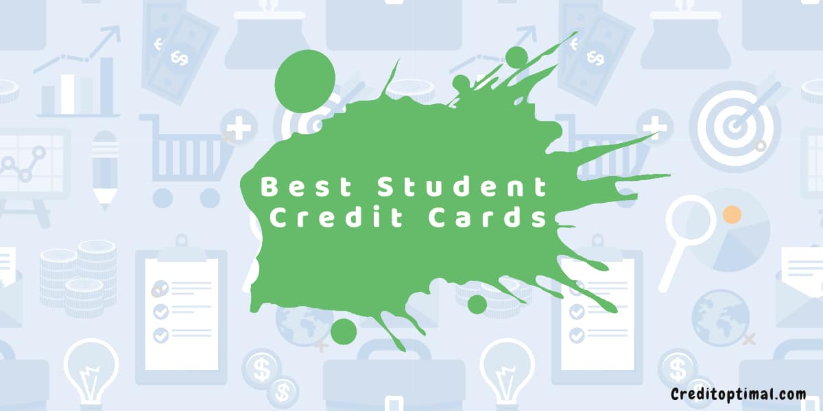 [Top 6] Best Student Credit Cards (Updated 02-2023)