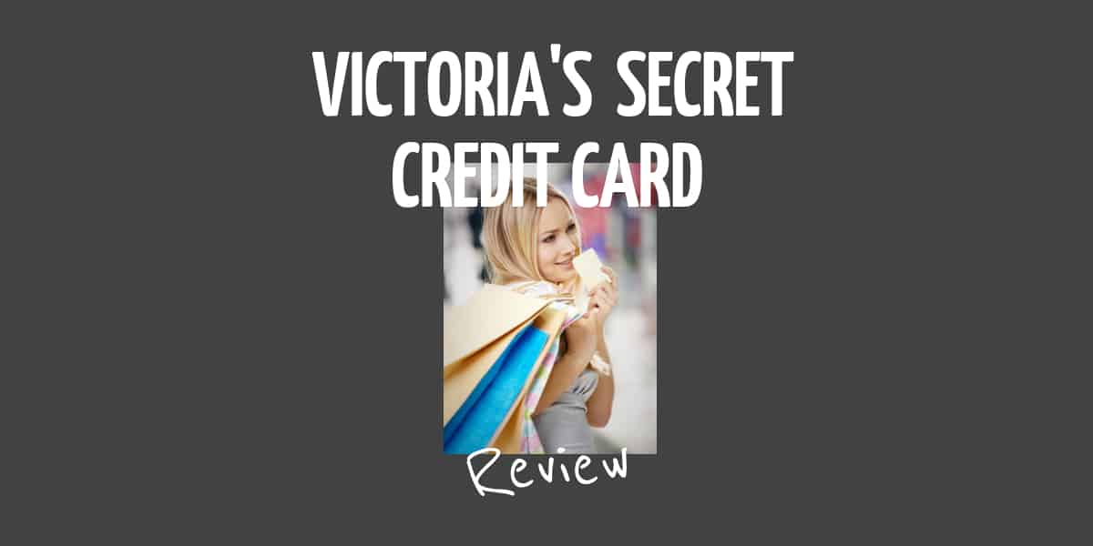 Victoria's Secret Credit Card Review - Credit Optimal